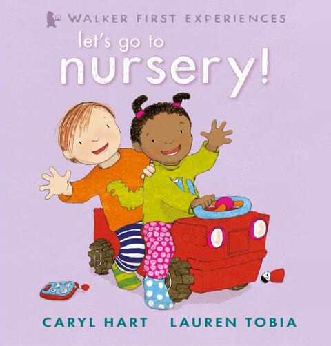 Let s Go To Nursery By Caryl Hart Lauren Tobia Lauren Tobia Let s Go To Nursery By Caryl Hart Lauren Tobia Lauren Tobia